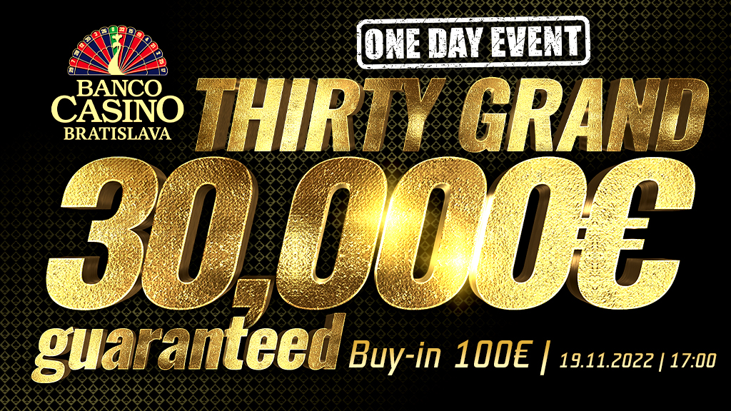 Fifteen Grand 15,000€ GTD & Thirty Grand 30,000€ GTD | Banco Casino ...
